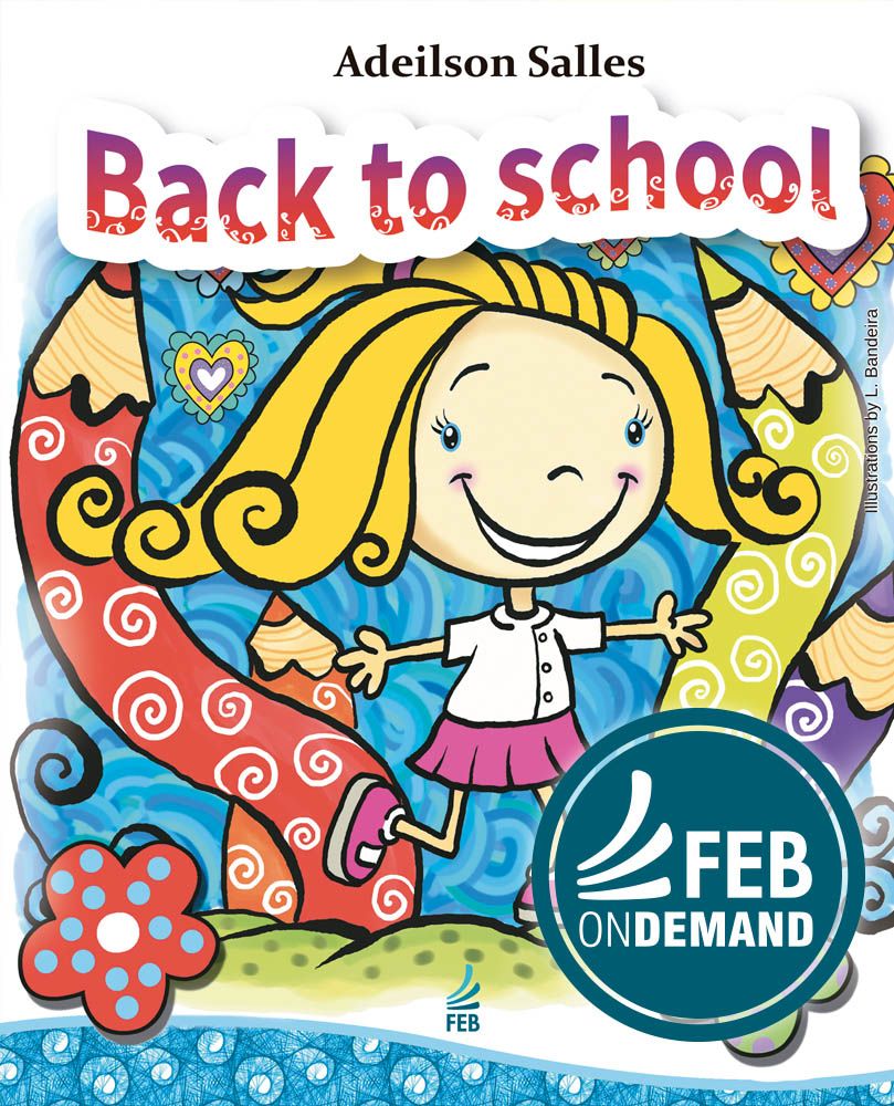 Back to school (Volta às aulas - Inglês) :: EDITORA FEB