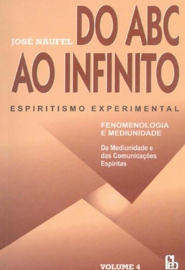 Do ABC ao infinito - Volume IV :: EDITORA FEB
